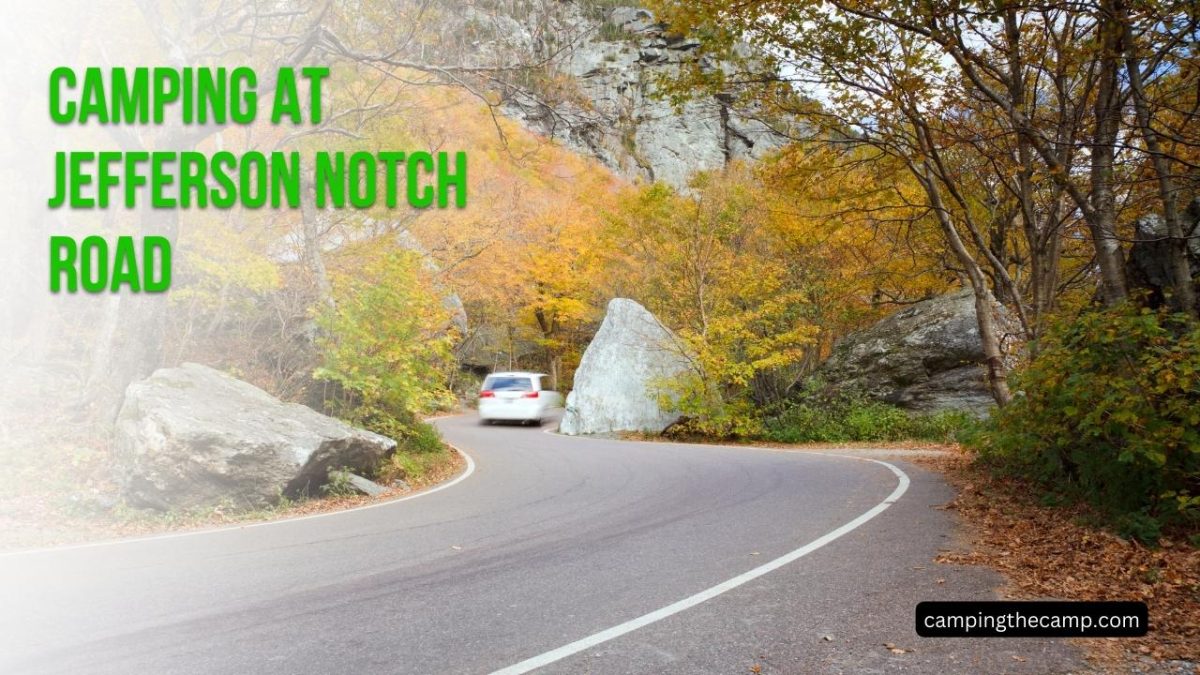 Camping at Jefferson Notch Road in the White Mountains