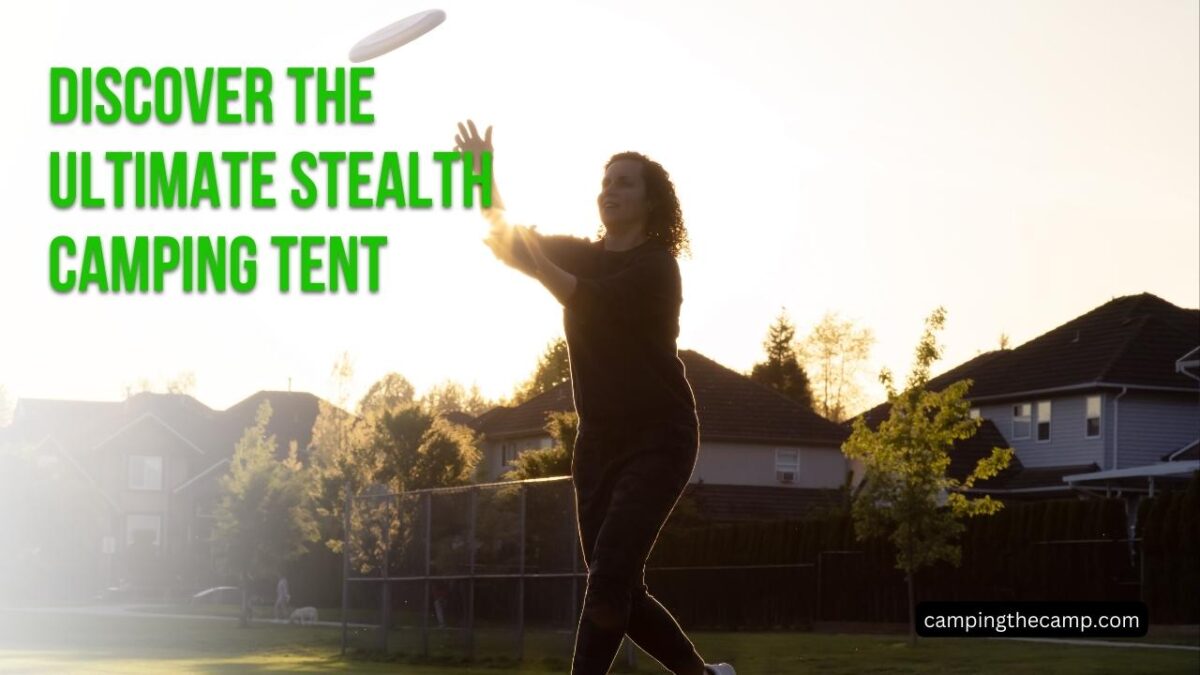 Discover the Ultimate Stealth Camping Tent