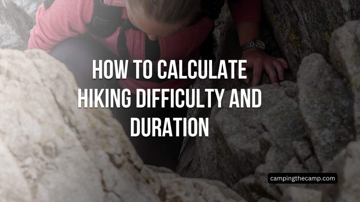 How To Calculate Hiking Difficulty And Duration?